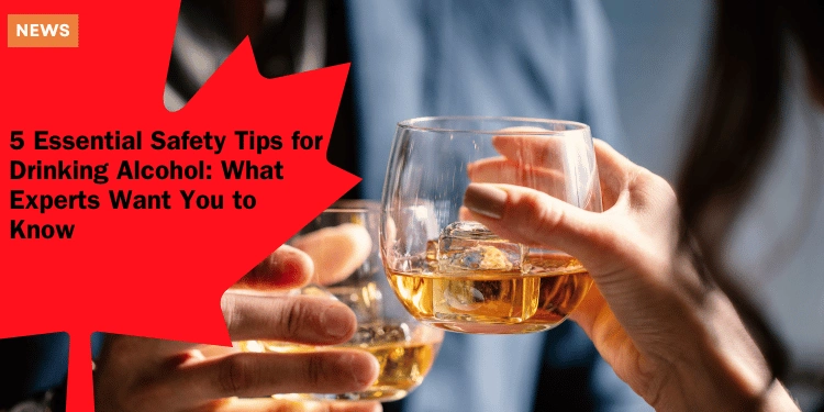 5 Essential Safety Tips for Drinking Alcohol - InfoYou