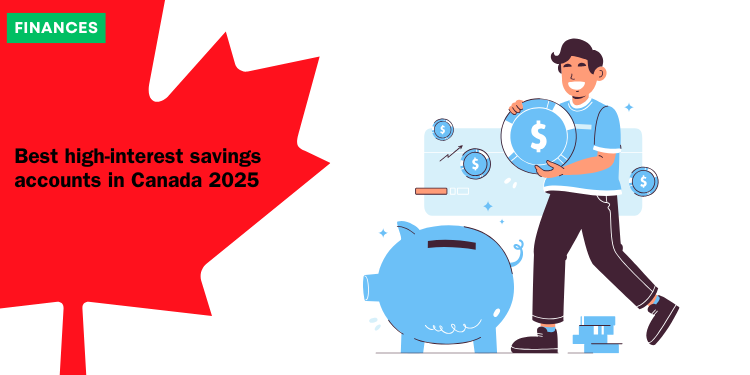 Best high-interest savings accounts in Canada 2025 - InfoYou